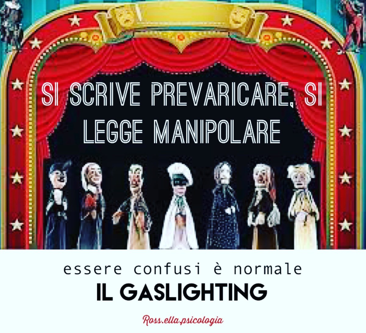 Prevaricare è umano, manipolare diabolico? – Dott.ssa Rossella Vono